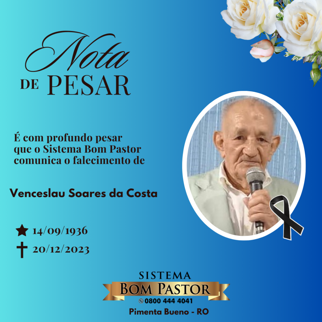 Sistema Bom Pastor Emite Nota De Pesar Pelo Falecimento Do Morador De